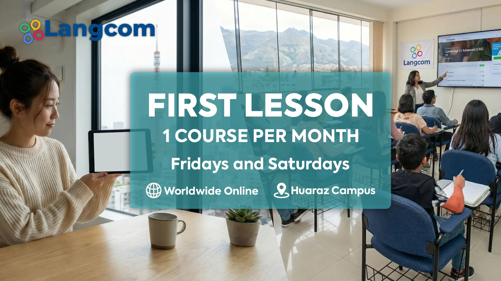 First lesson | 1 Course per Month | Fridays and Saturdays - Langcom